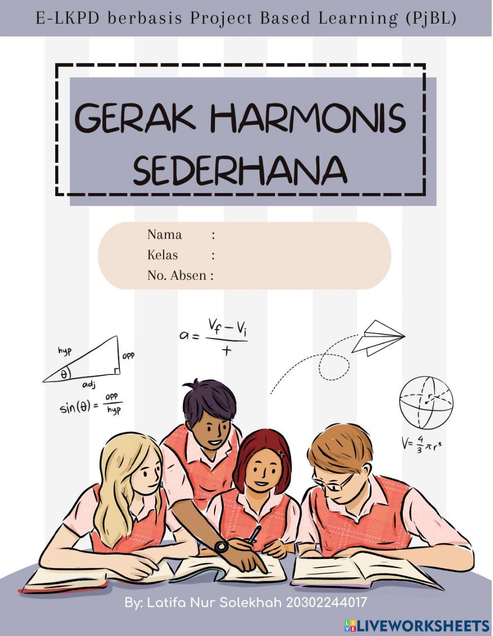 E-LKPD berbasis PjBL Materi Gerak Harmonis Sederhana MBK-Latifa Nur Solekhah online exercise for ...