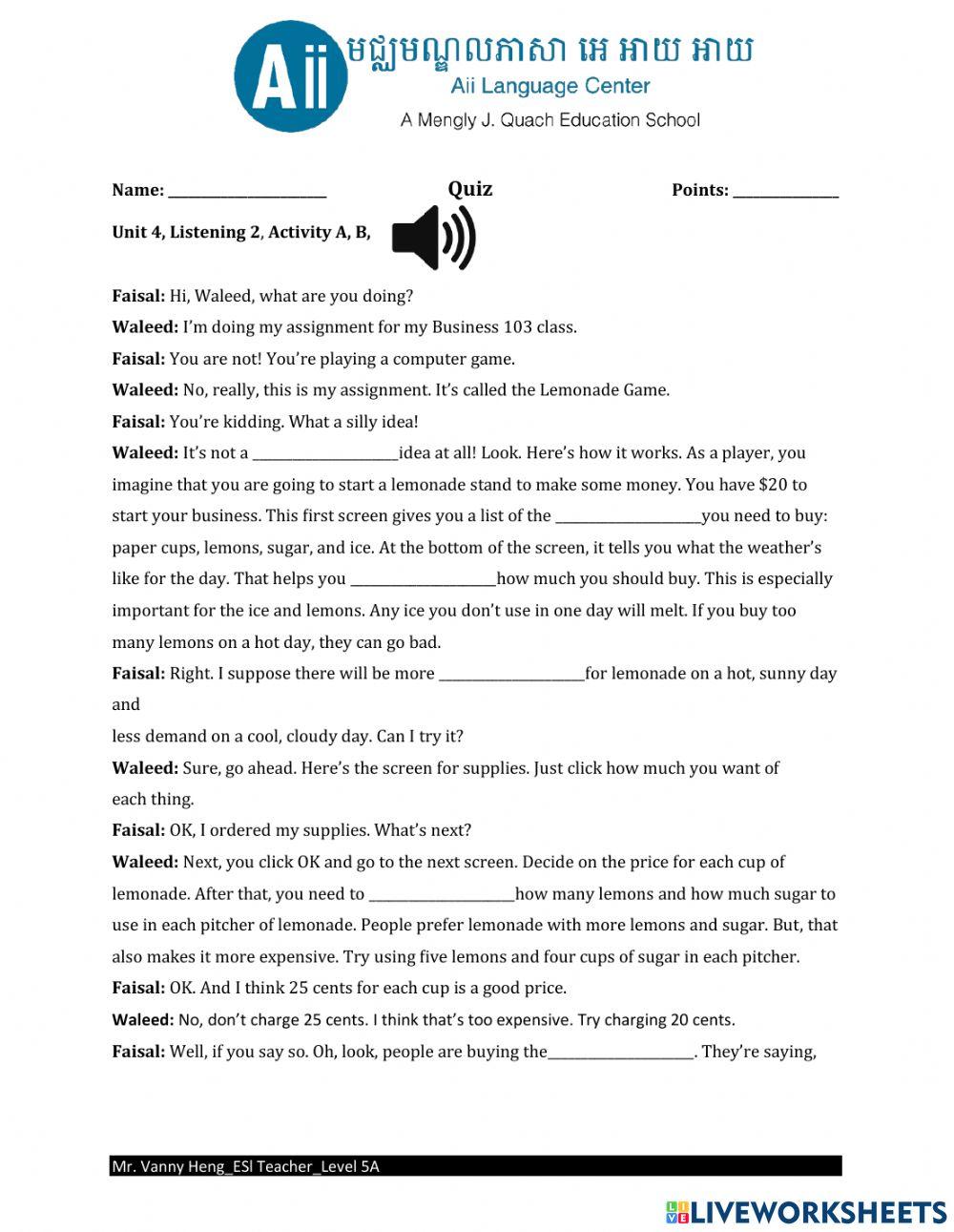 2334142 | Qskill 2e-Unit4-Listening Quiz 2 | Vanny Heng