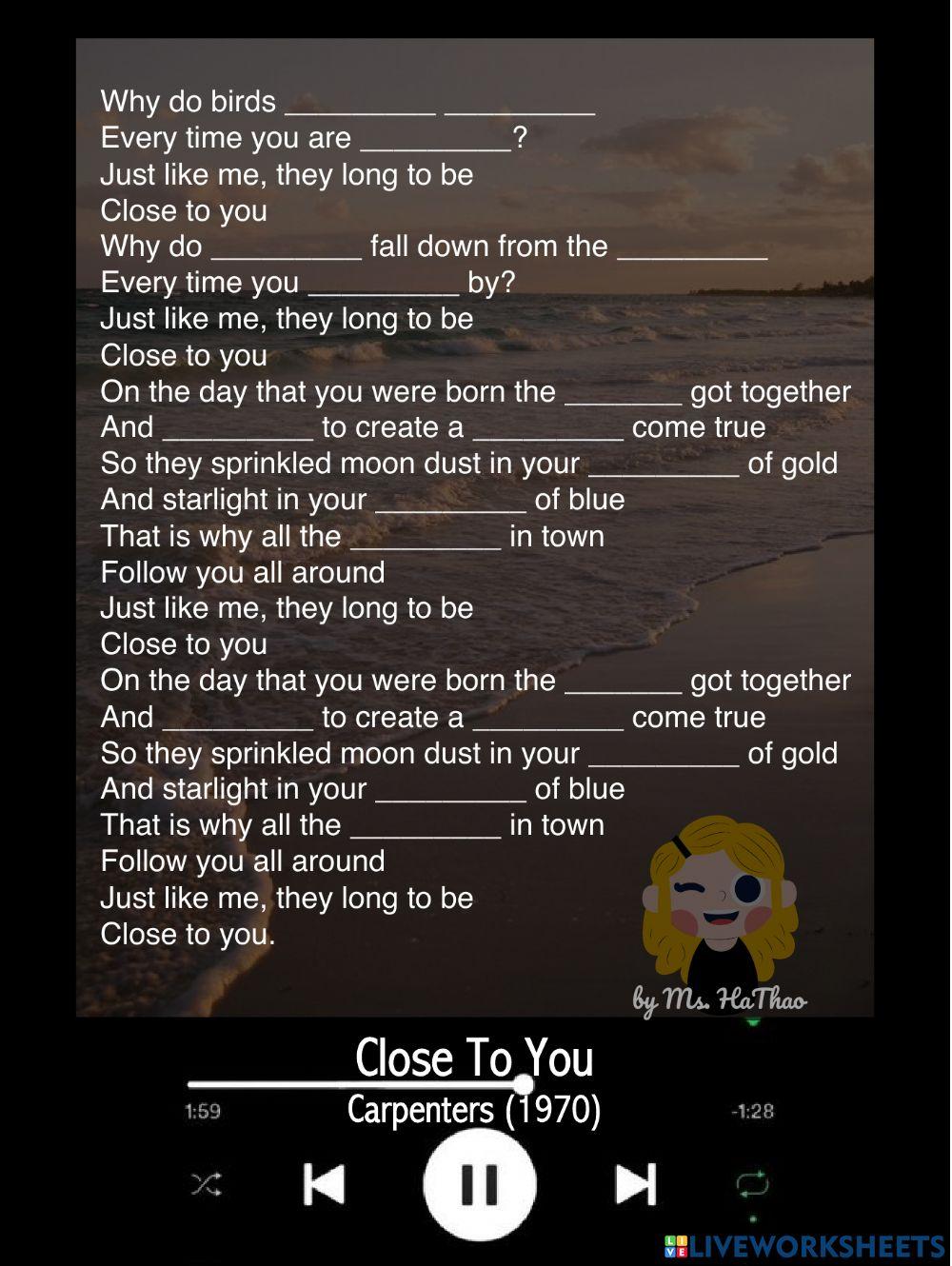 Song: Close To … | Free Interactive Worksheets | 2313021