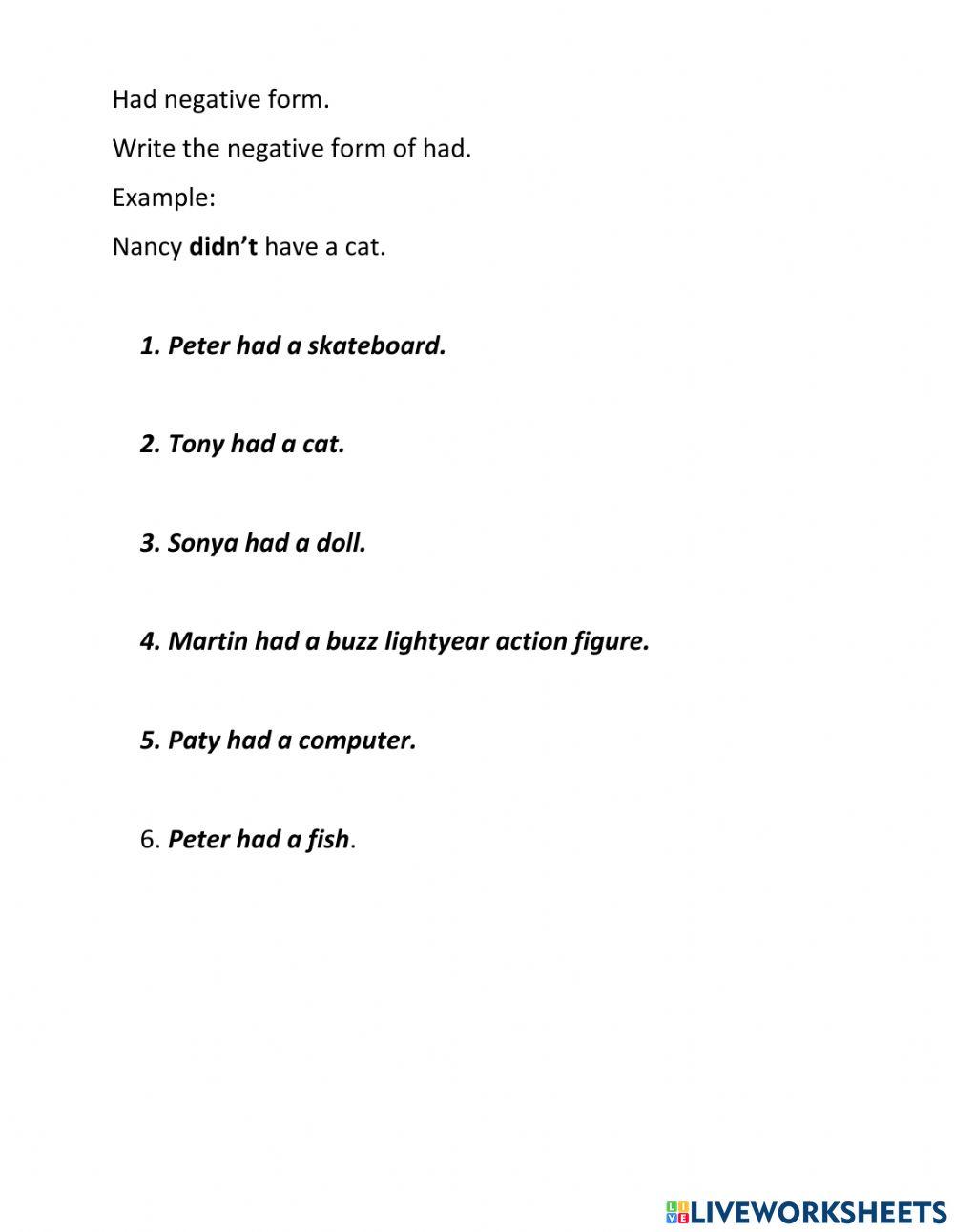 7022285 | Had negative and quesiton form | Raul Martinez