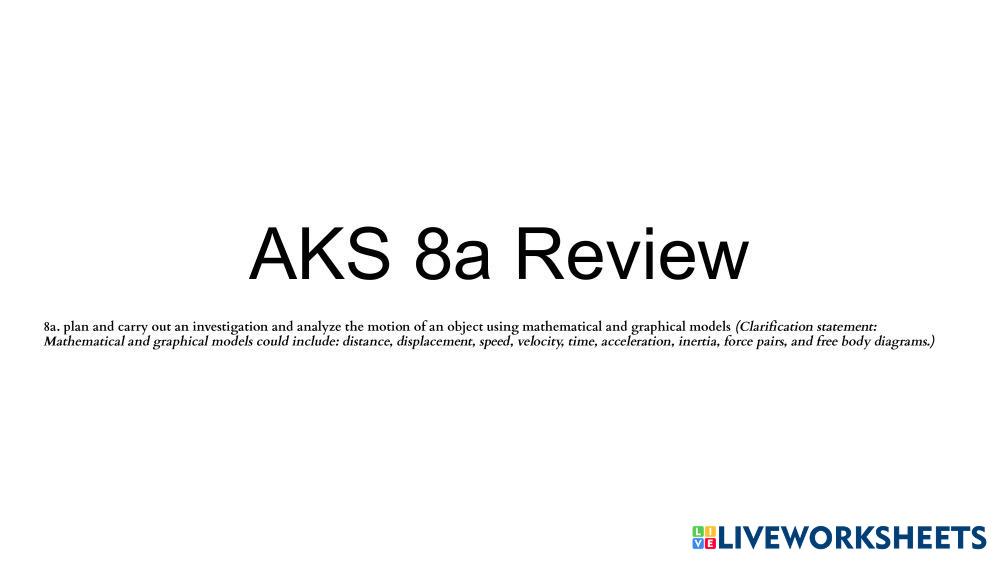 AKS 8A review part 1 | Live Worksheets