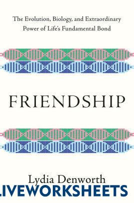 Online Read Ebook Friendship: The Evolution, Biology, and Extraordinary ...