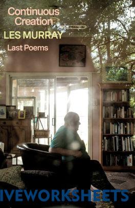 Online Read Ebook Continuous Creation: Last Poems by Les Murray | Live ...