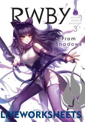 RWBY: Official Manga Anthology, Vol. 3: From Shadows by Various, Monty Oum, Rooster Teeth ...