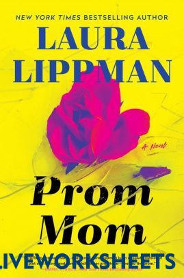 [download pdf] Prom Mom: A Thriller by Laura Lippman | Live Worksheets