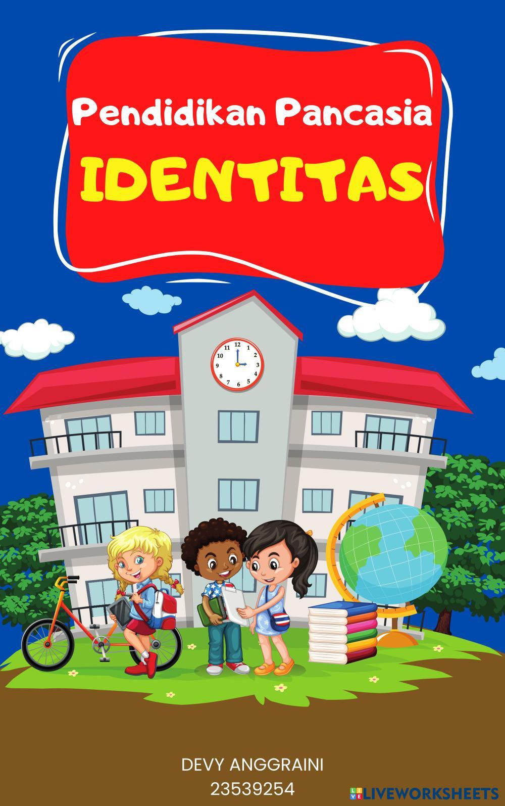 Identitas 7462881 | Devy Anggraini | Live Worksheets