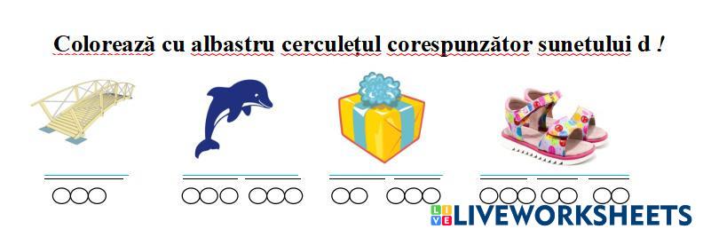 Sunetul [d] şi … | Free Interactive Worksheets | 7475192