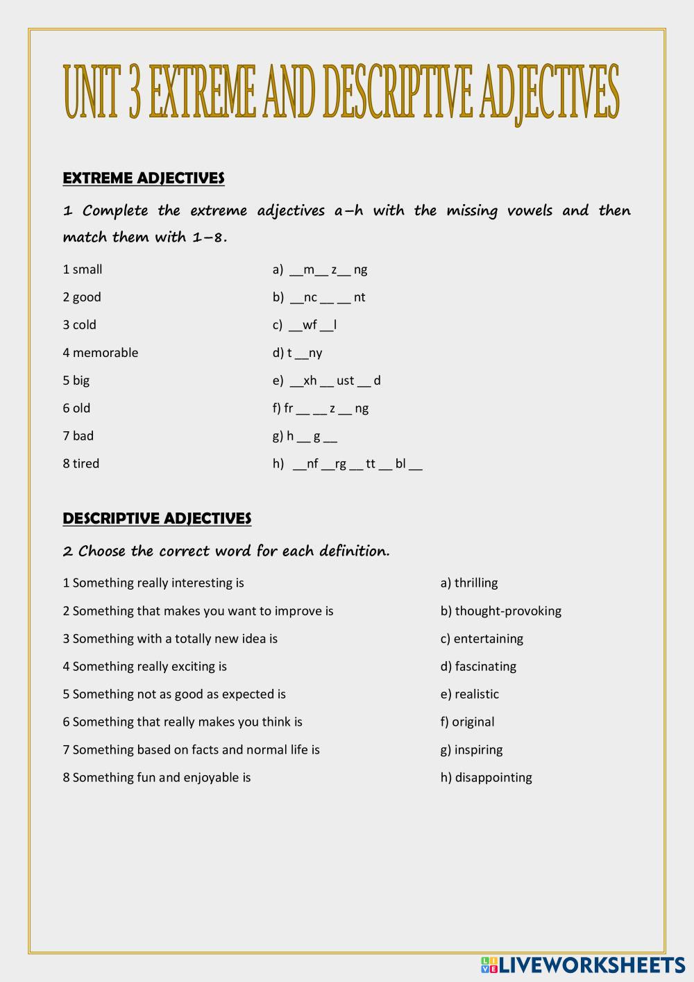 EXTREME AND DESCRIPTIVE ADJECTIVES | Live Worksheets