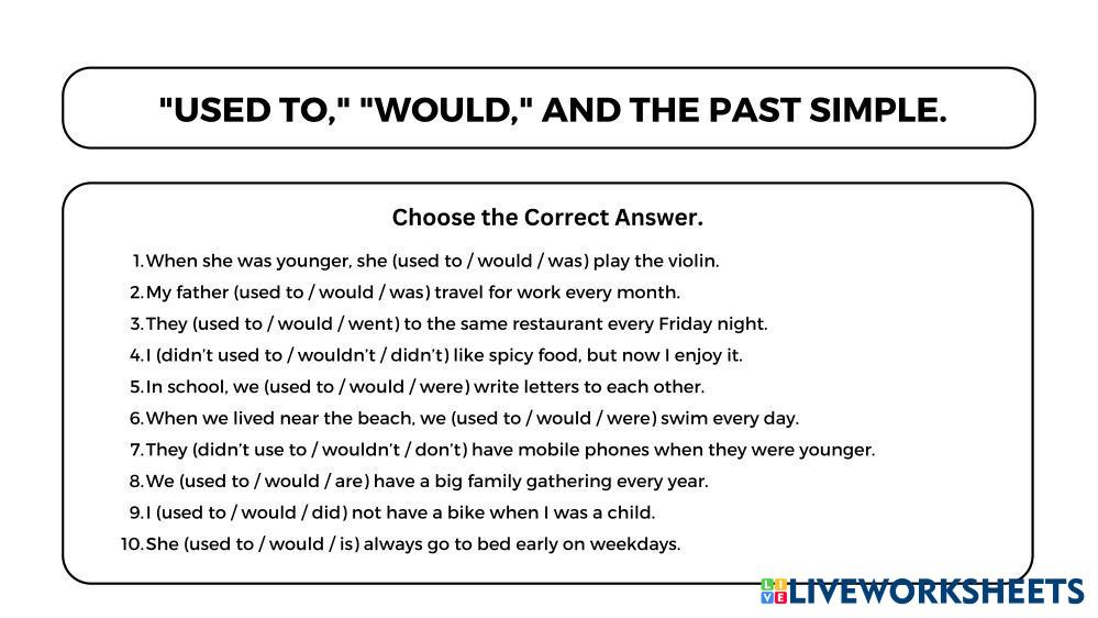 Used to, Would,… | Free Interactive Worksheets | 7936307