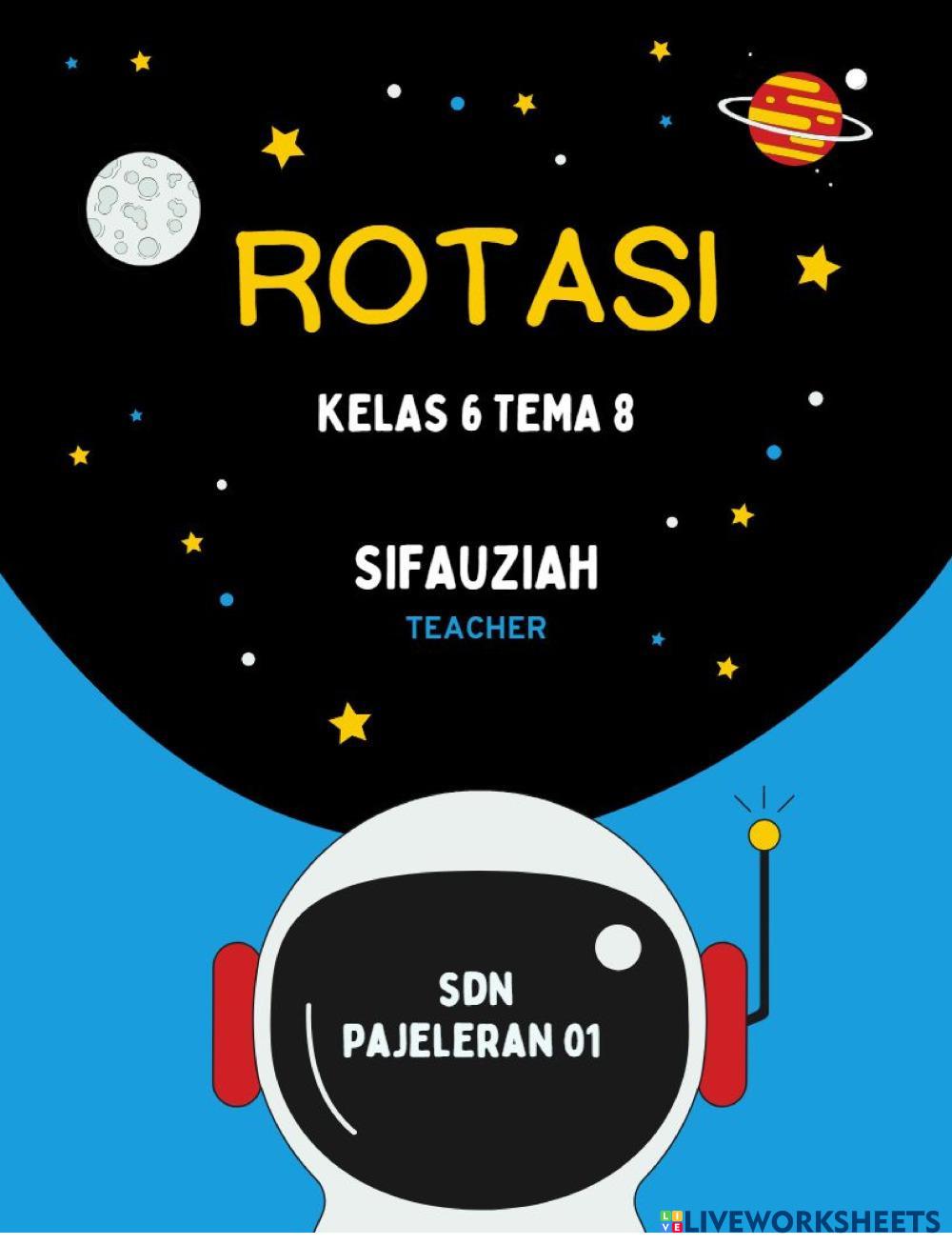 Rotasi Bumi Kelas 6 7548157 | SIFA FAUZIAH, S.Pd. | Live