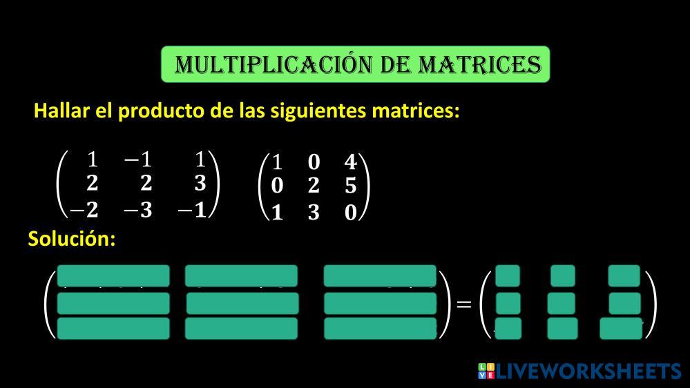 MULTIPLICACIÓN DE MATRICES | Live Worksheets