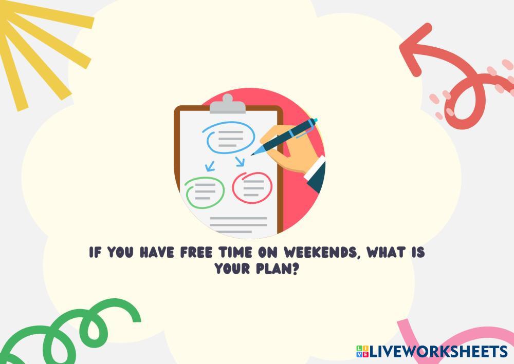 WHAT IS YOUR PLAN? | Live Worksheets
