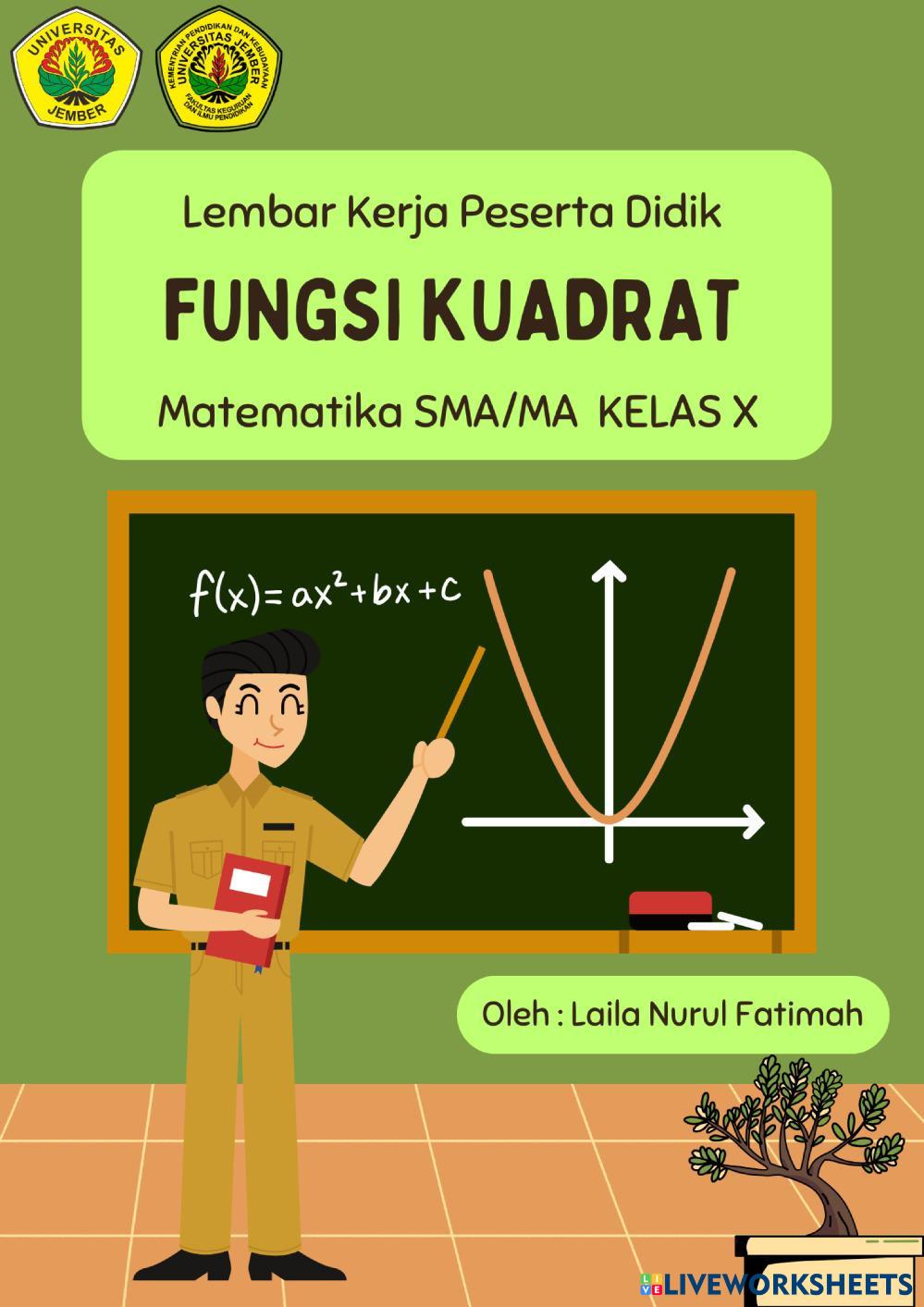7532544 | LKPD FUNGSI KUADRAT KELAS X | Laila Nurul F